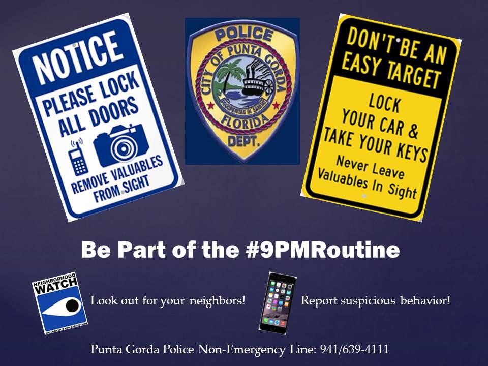 9PM Routine (Punta Gorda Police Department) | Nextdoor